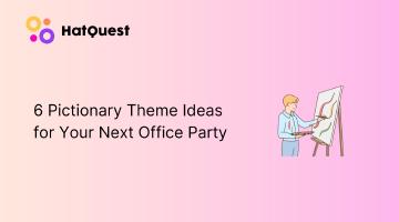 6 Pictionary Theme Ideas for Your Next Office Party
