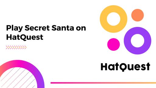 Play Secret Santa on HatQuest