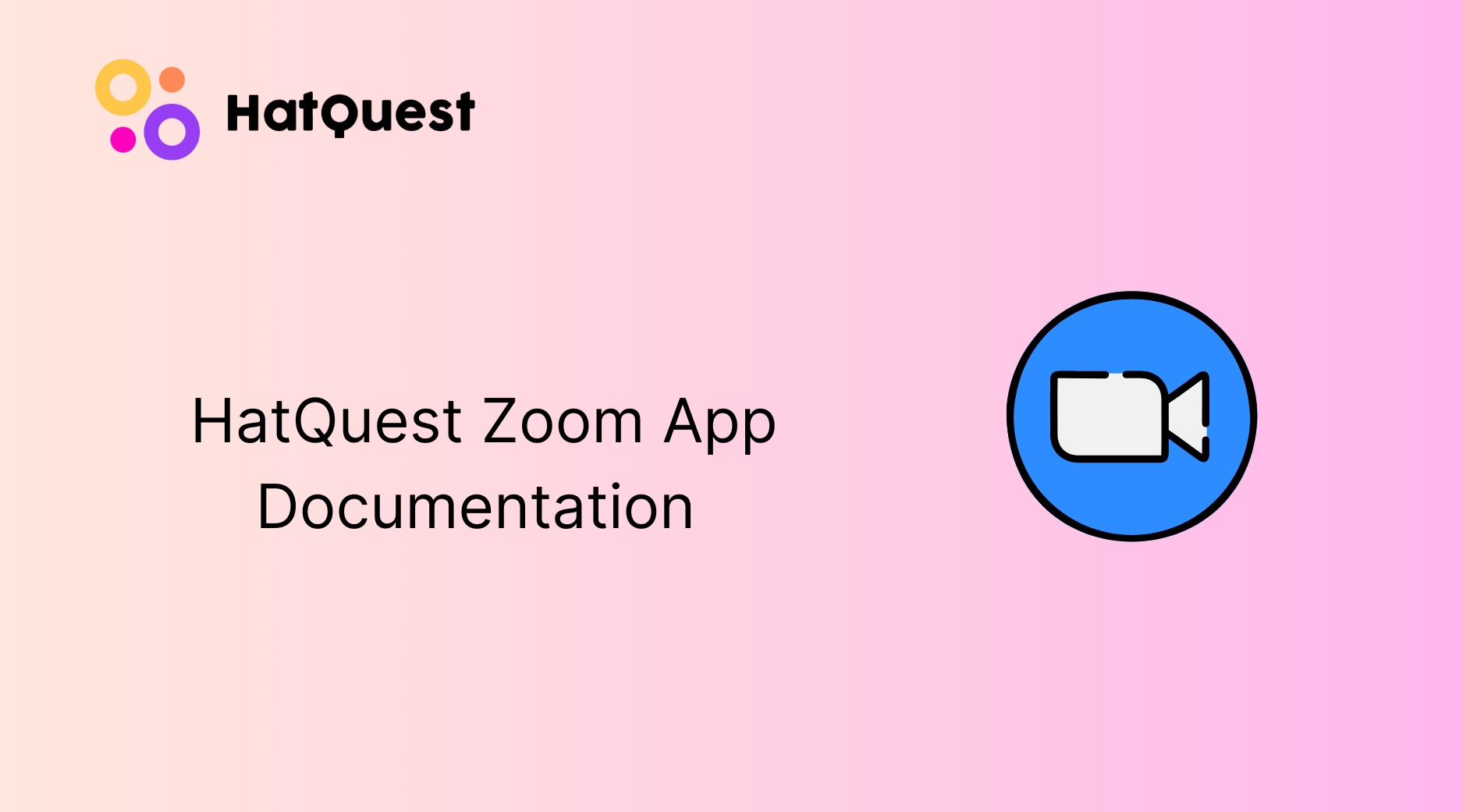 HatQuest Zoom App Documentation