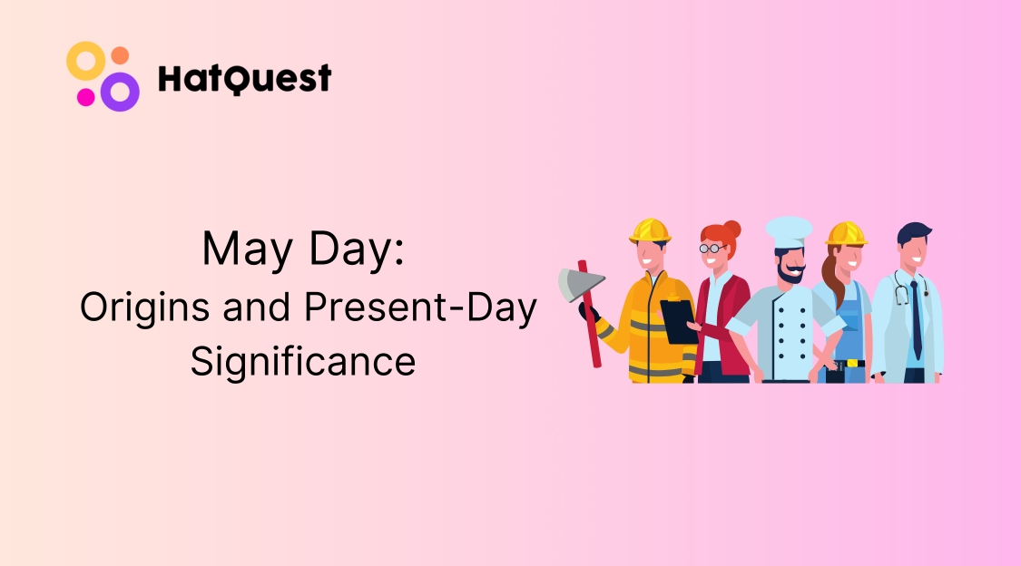 May Day: Origins and Present Day Significance